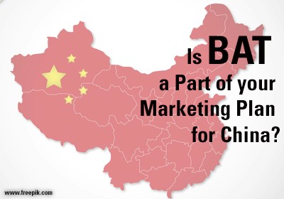 Is BAT a Part of your Marketing Plan for China? | GPI Blog