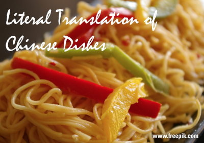 Literal Translation of Chinese Dishes | GPI Translation Blog