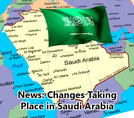 News: Changes Taking Place in Saudi Arabia | GPI Blog