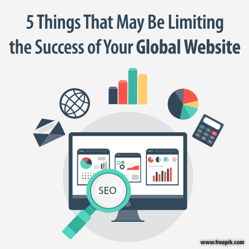 5 Things That May Be Limiting the Success of Global Website