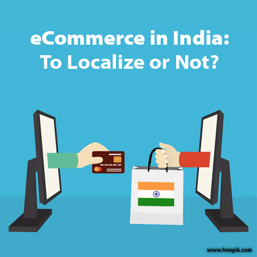 eCommerce in India: To Localize or Not? | GPI Blog