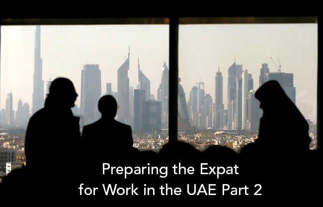 Preparing the Expat for Work in the UAE Part II | GPI Blog