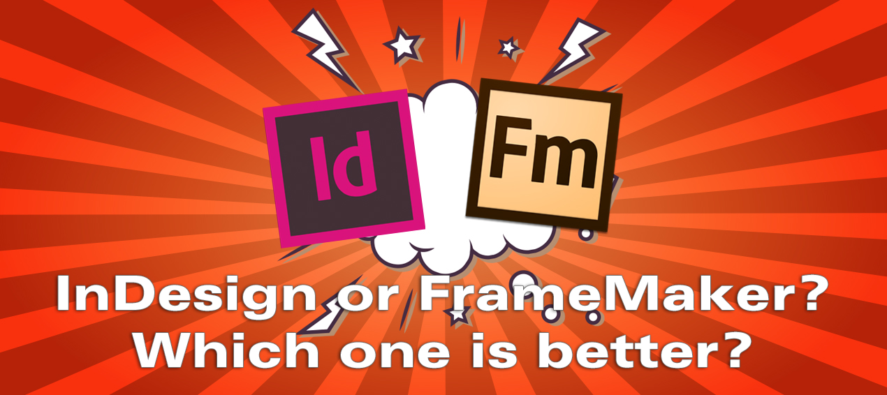 InDesign or FrameMaker: Which to Use? | GPI Blog
