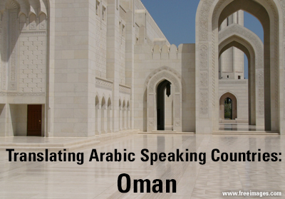 Translating Arabic Speaking Countries: Oman - Globalization Partners ...
