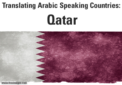 Translating Arabic Speaking Countries: Qatar | GPI